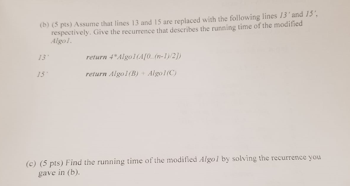 Solved 1. (20 pts) Consider the following algorithm Algol: | Chegg.com