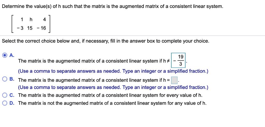 Solved Determine The Value S Of H Such That The Matrix Is