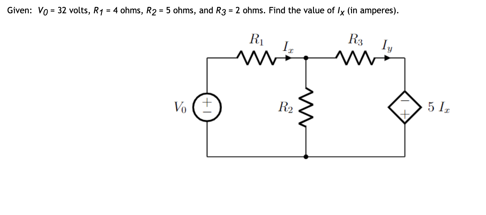 Solved Given: V0=32 volts, R1=4 ohms, R2=5 ohms, and R3=2 | Chegg.com