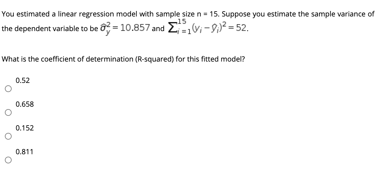 Solved You estimated a linear regression model with sample | Chegg.com