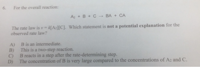 Solved 6. For the overall reaction: The rate law is | Chegg.com