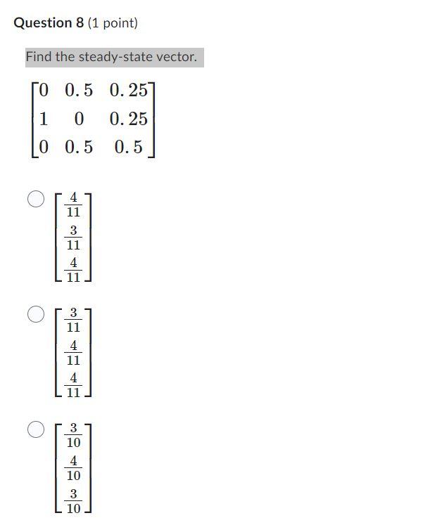 Solved Find the steady-state vector. | Chegg.com