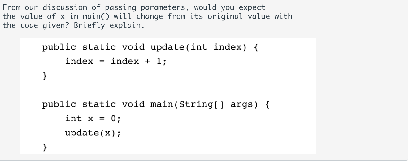 Solved From our discussion of passing parameters, would you | Chegg.com