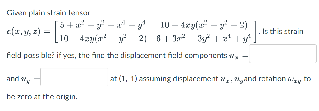 Solved Given plain strain tensor | Chegg.com