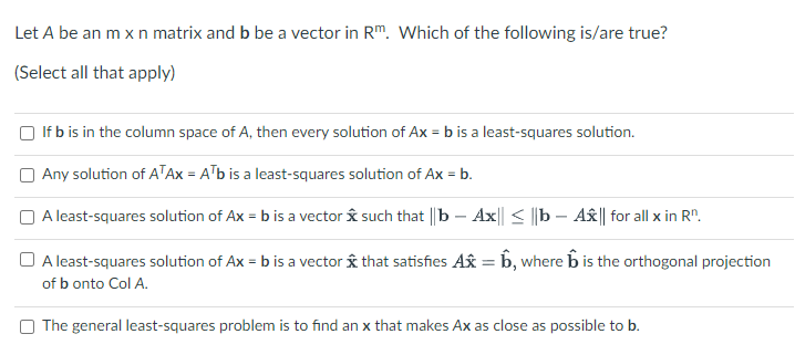 Solved Let A be an m×n matrix and b be a vector in Rm. Which | Chegg.com