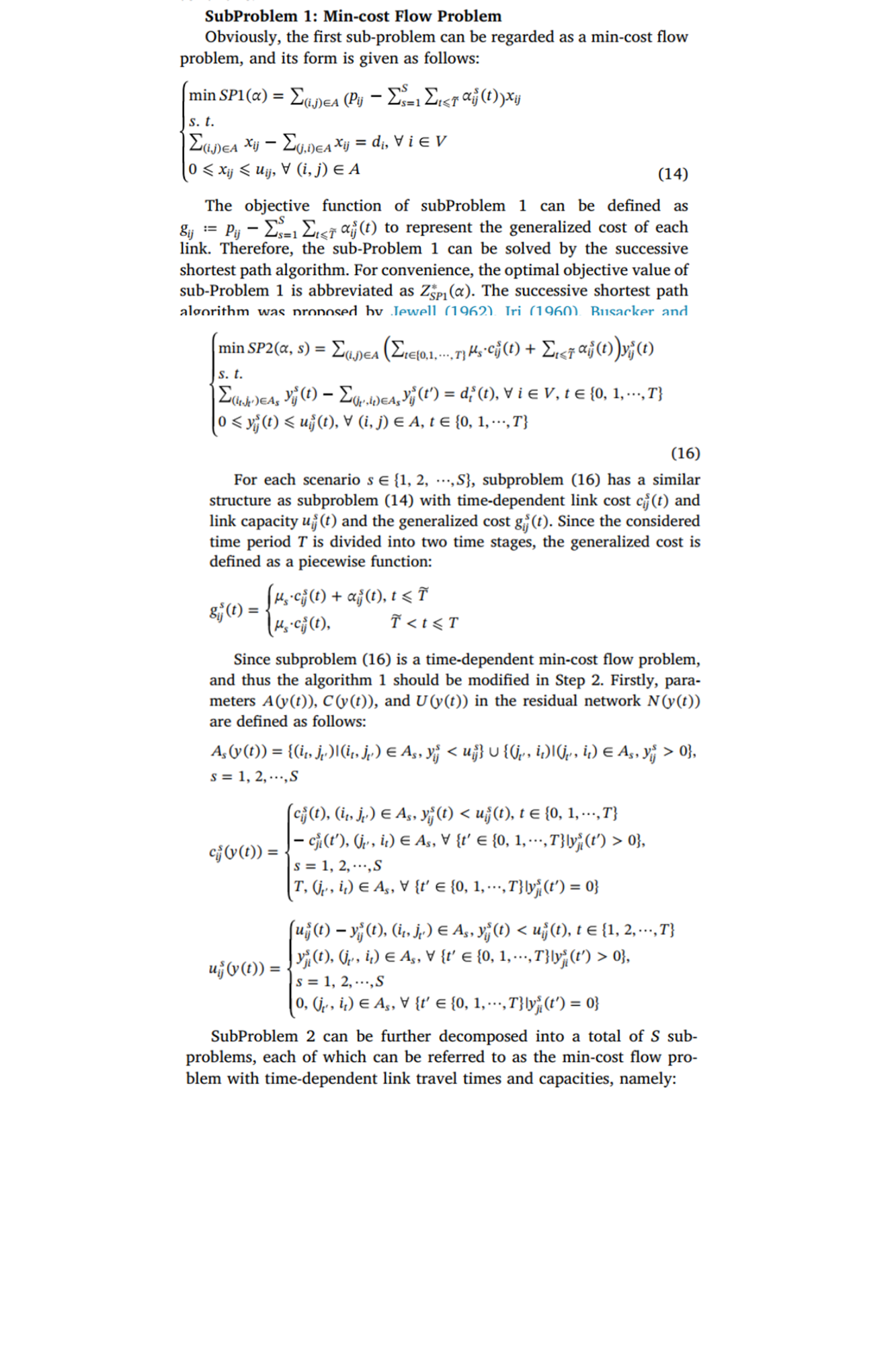 Solved SubProblem 1: Min-cost Flow Problem Obviously, the | Chegg.com