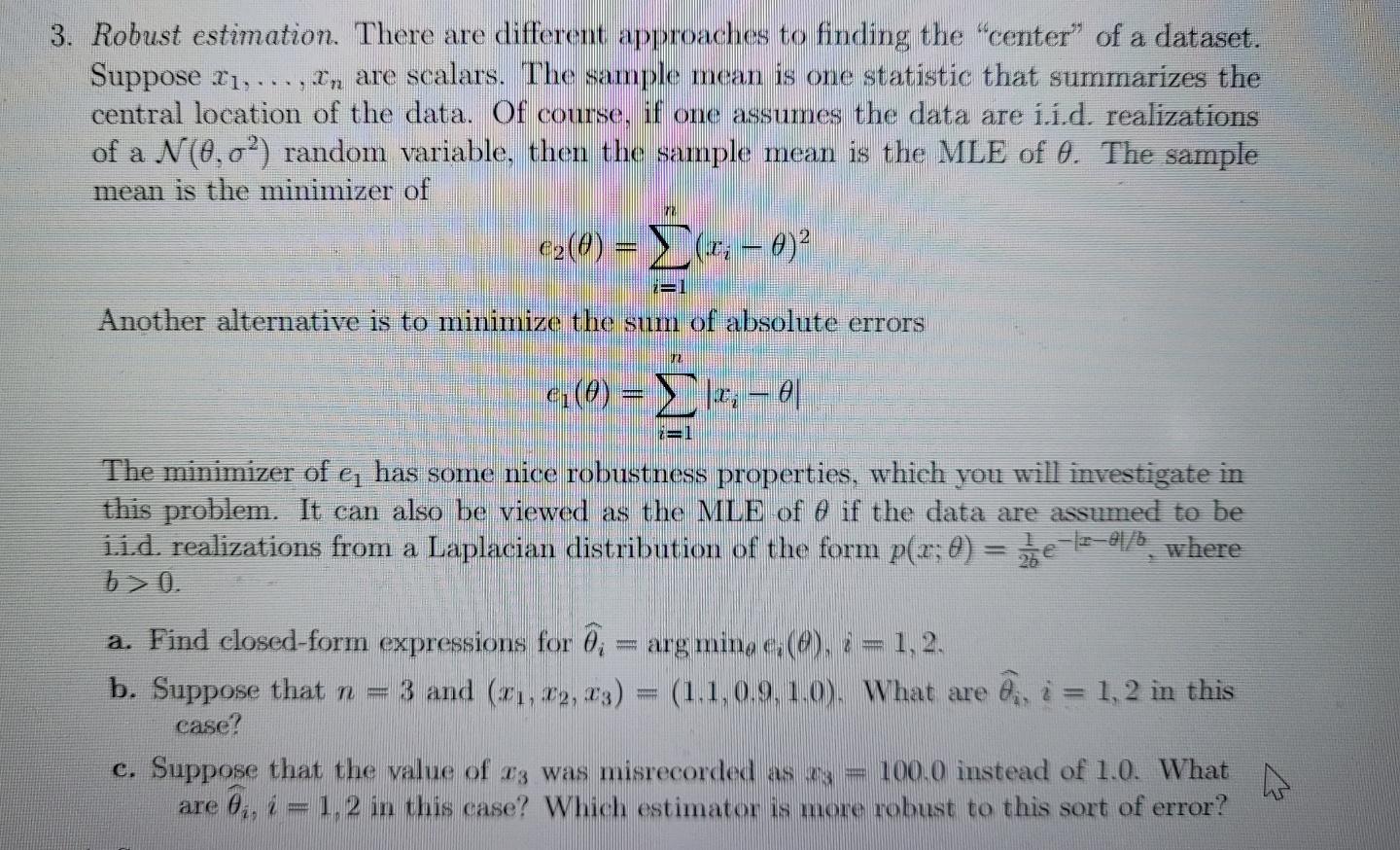 Robust Estimation There Are Different Approaches To