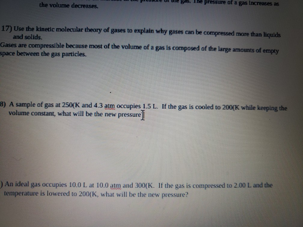 Solved m e we megas. The pressure of a gas increases as the | Chegg.com