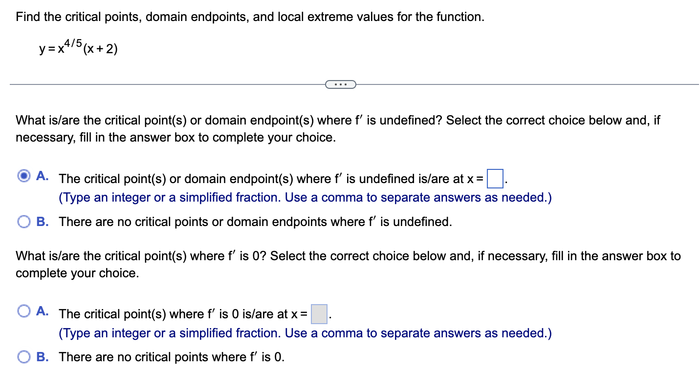 Solved Find the critical points, domain endpoints, and local | Chegg.com