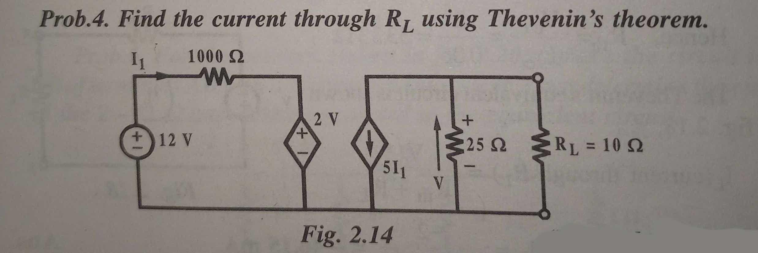 Solved Prob.4. Find the current through RL using Thevenin's | Chegg.com