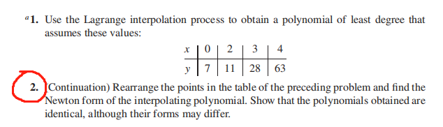 Solved "1. Use the Lagrange interpolation process to obtain | Chegg.com