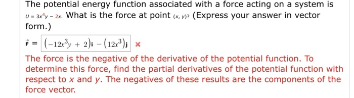 Solved The potential energy function associated with a force | Chegg.com