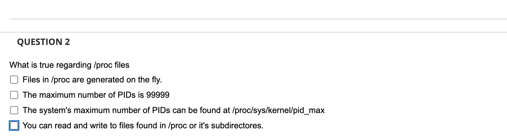 Solved What is true regarding /proc files Files in /proc are | Chegg.com