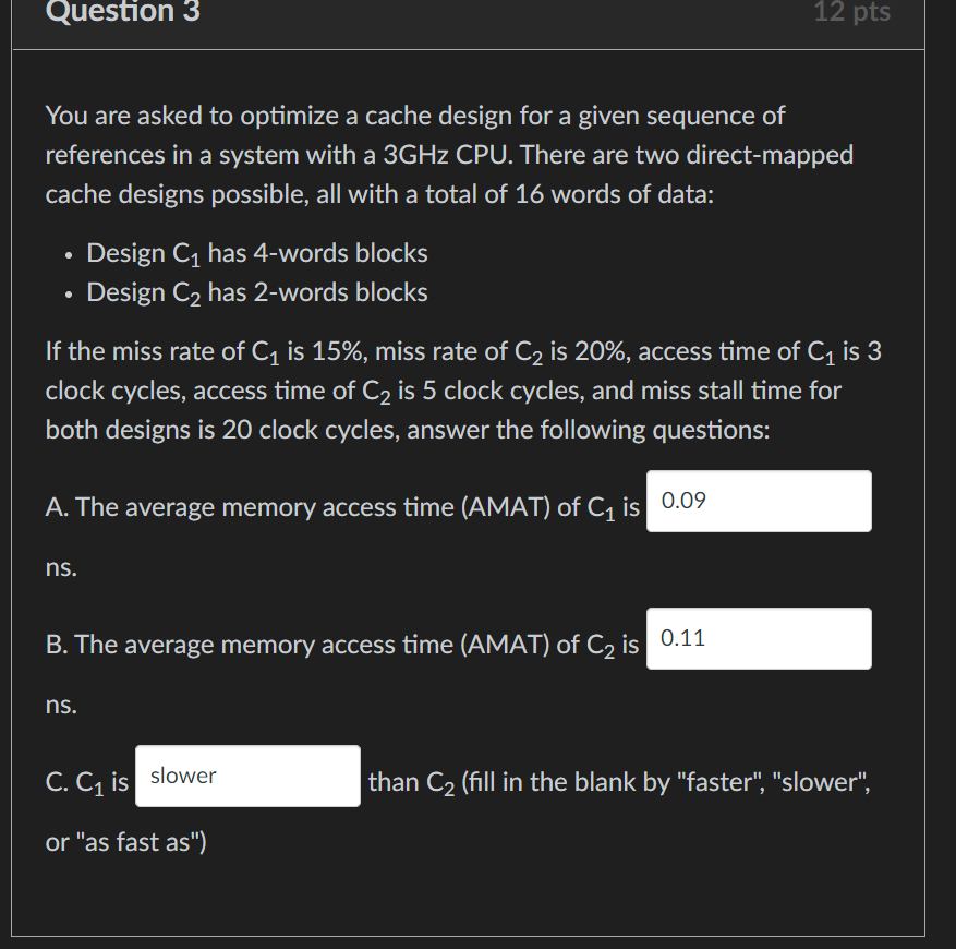 Solved You are asked to optimize a cache design for a given | Chegg.com