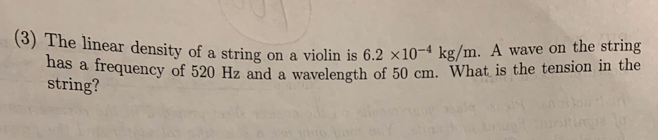 Solved (3) The linear density of a string on a v has a | Chegg.com