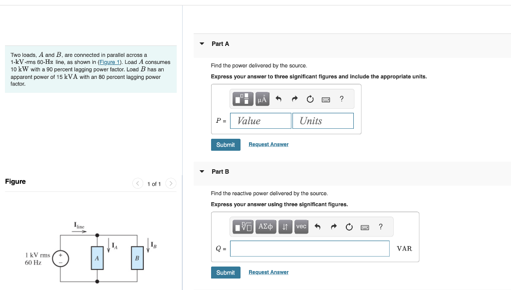 Solved Two loads, A and B, are connected in parallel across | Chegg.com