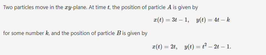 Solved Two particles move in the xy-plane. At time t, the | Chegg.com