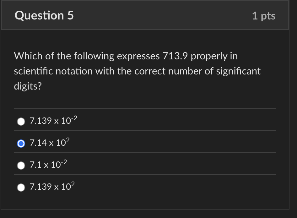 Solved Question 5Which of the following expresses 713.9 | Chegg.com