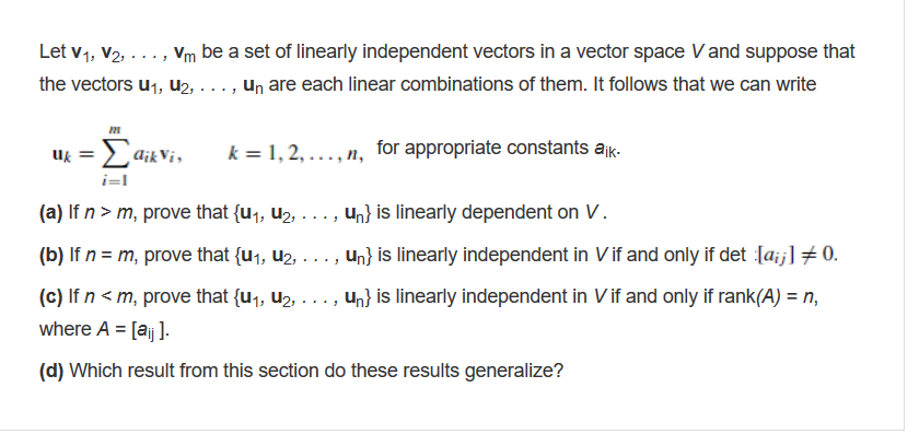 Solved Let V1, V2, ..., Vm be a set of linearly independent | Chegg.com