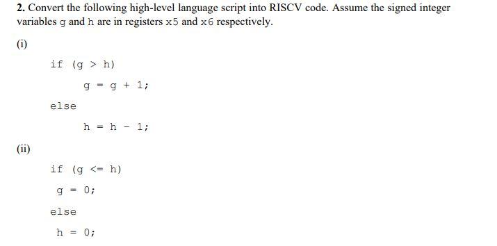 Solved 2. Convert the following high-level language script | Chegg.com