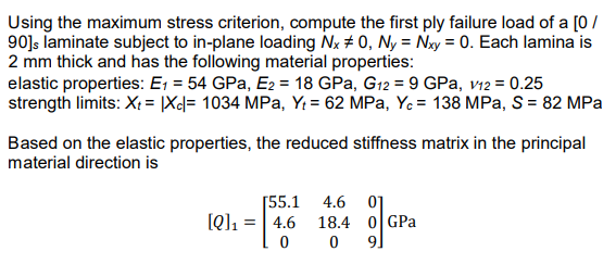 Solved Using the maximum stress criterion, compute the first | Chegg.com