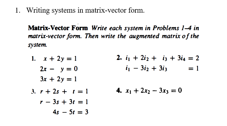 Solved 1. Writing systems in matrix-vector form | Chegg.com