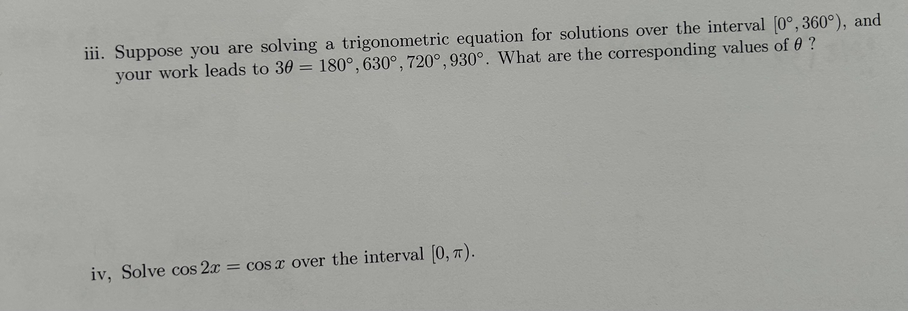 Solved iii. Suppose you are solving a trigonometric equation | Chegg.com