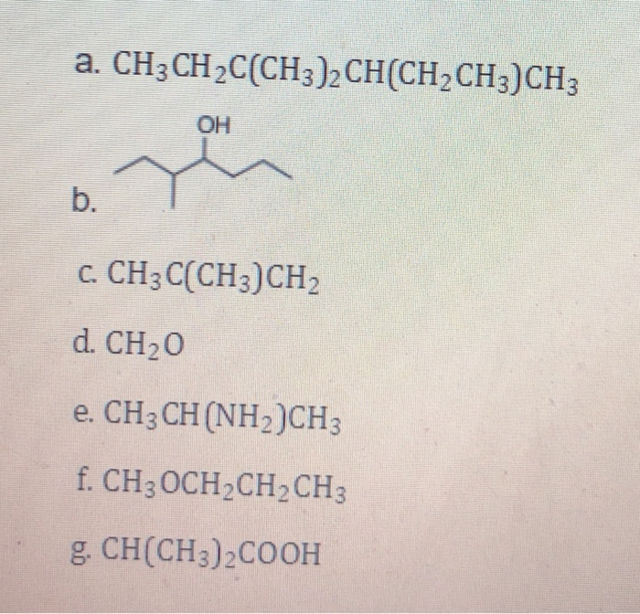 Solved a. CH3 CH2C(CH3)2 CH(CH2 CH3)CH3 он b. c. | Chegg.com