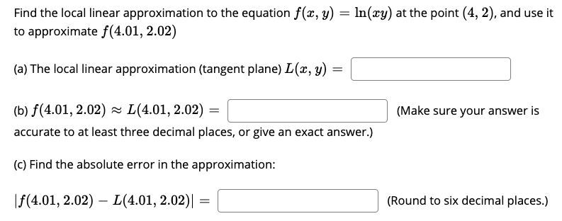 Solved Find the local linear approximation to the equation | Chegg.com