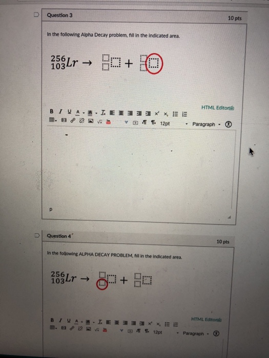 Solved D Question3 10 pts In the following Alpha Decay | Chegg.com