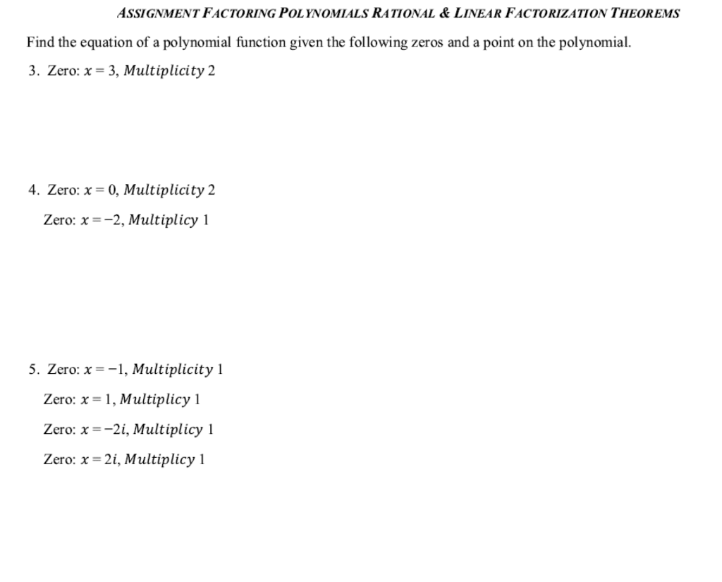Solved ASSIGNMENT FACTORING POLYNOMIALS RATIONAL & LINEAR | Chegg.com