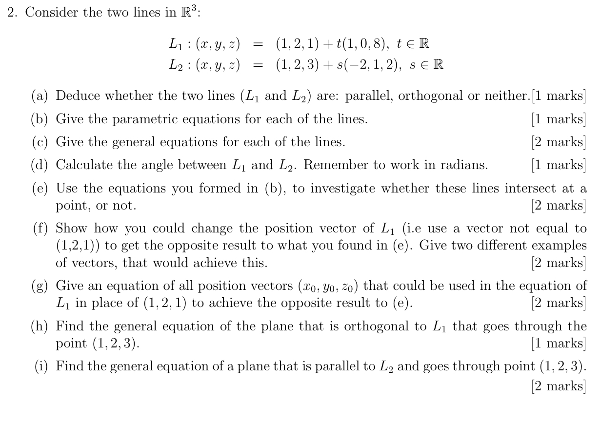 Solved 2. Consider the two lines in R3 : | Chegg.com