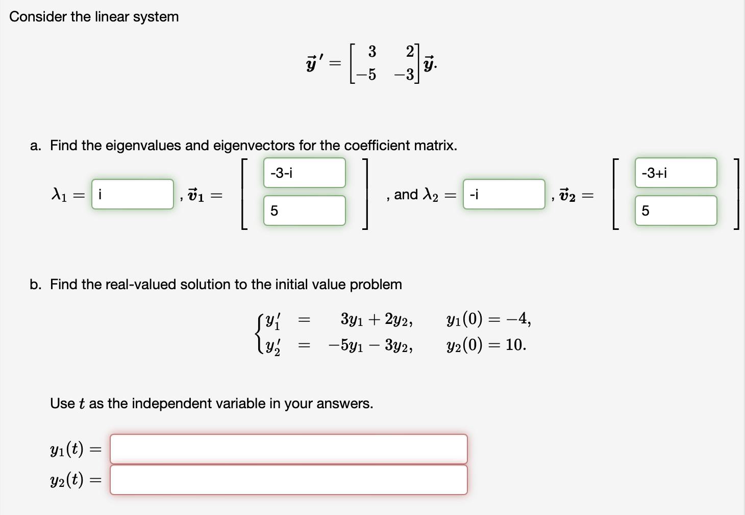 Solved Consider the linear systemvec(y)'=[32-5-3]vec(y)a. | Chegg.com