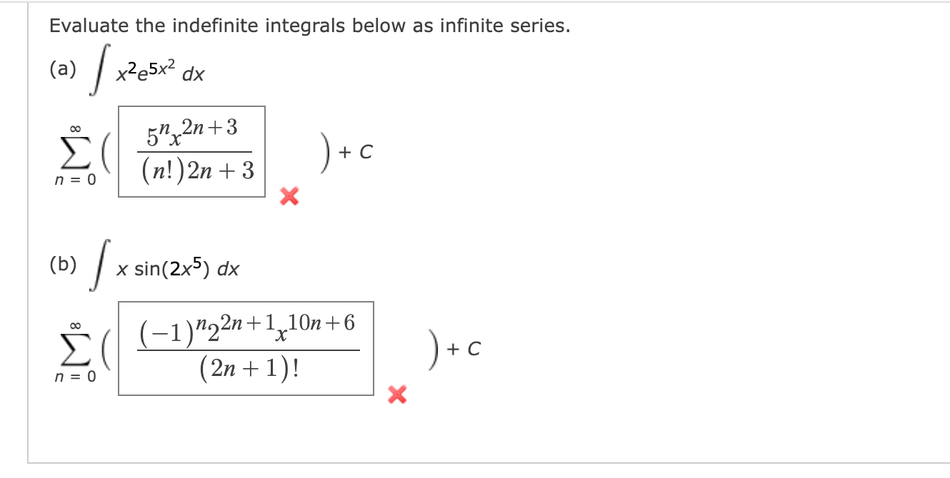 Solved Evaluate the indefinite integrals below as infinite | Chegg.com