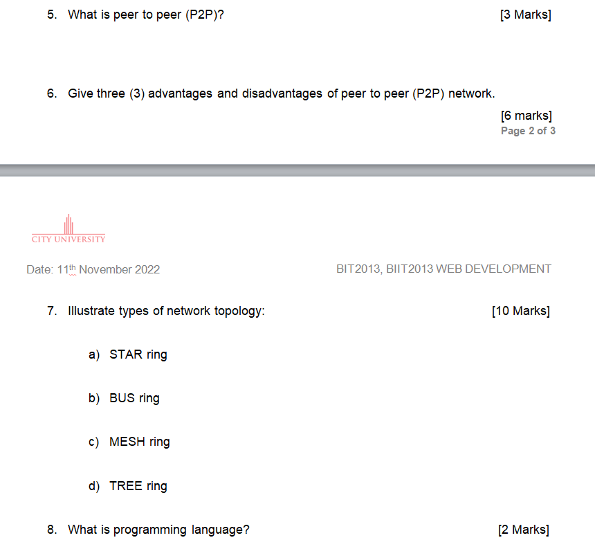 Solved 5. What is peer to peer (P2P) ? 6. Give three (3) | Chegg.com