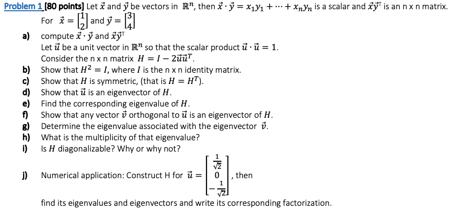 Solved Problem 1 [80 points) Let i and ý be vectors in R”, | Chegg.com