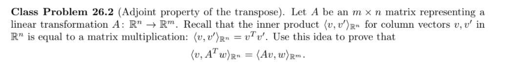 Solved Class Problem 26.2 (Adjoint property of the | Chegg.com