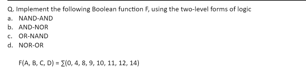 Solved Q Implement The Following Boolean Function F Using 8353