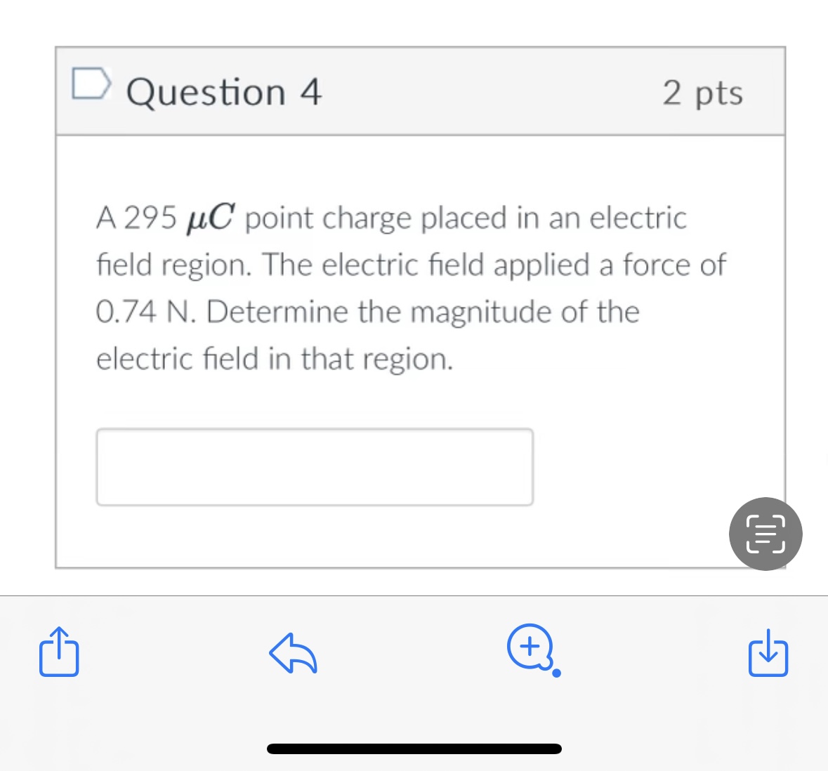 Solved Question 42 ﻿ptsA 295μC ﻿point charge placed in an | Chegg.com