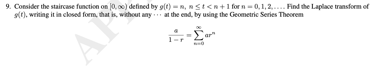 Solved 9. Consider the staircase function on (0,) defined by | Chegg.com