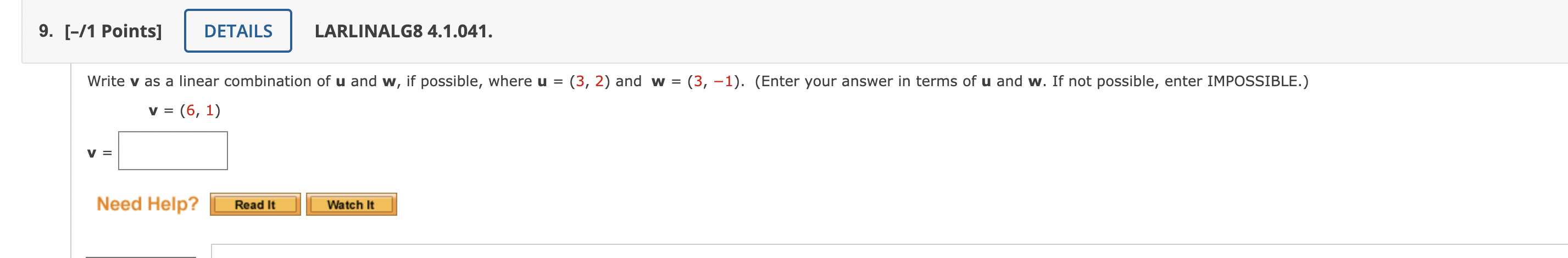 Solved Write v ﻿as a linear combination of u ﻿and w, ﻿if | Chegg.com