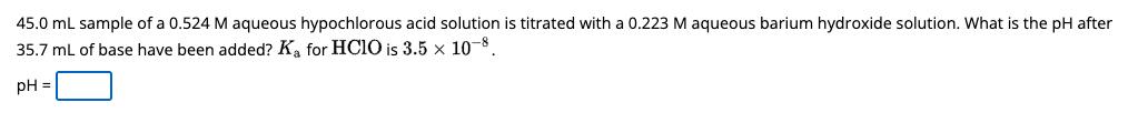 Solved 45.0 mL sample of a 0.524M aqueous hypochlorous acid | Chegg.com