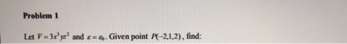 Solved E The Equation Of The Streamline Passing Through P