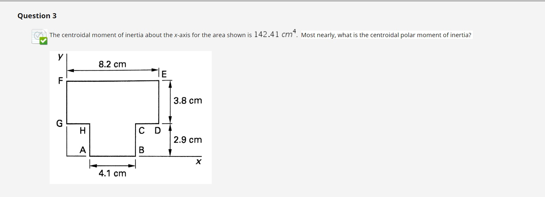 Solved Question 3 The centroidal moment of inertia about the | Chegg.com