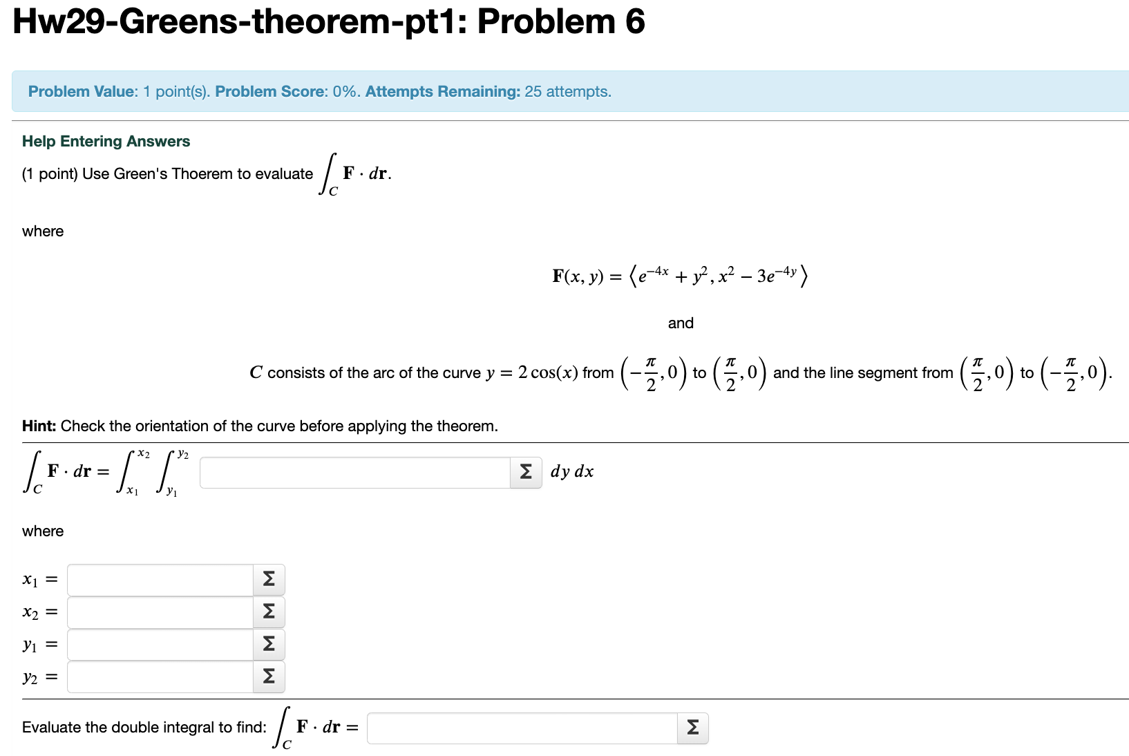 Solved Hw29-Greens-theorem-pt1: Problem 6 Problem Value: 1 | Chegg.com