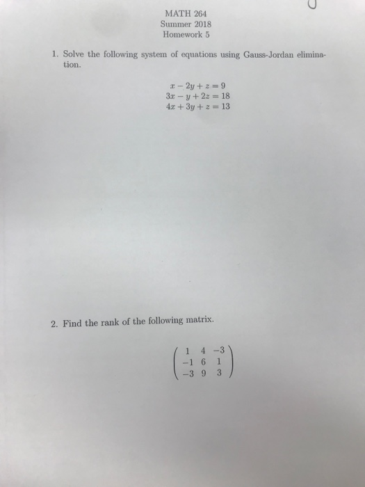 Solved MATH 264 Summer 2018 Homework 5 1. Solve the | Chegg.com