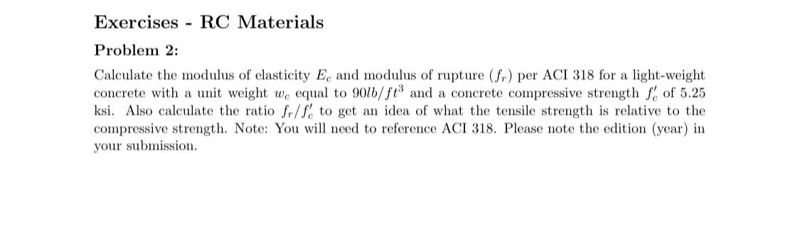 Solved Exercises - RC Materials Problem 2: Calculate the | Chegg.com