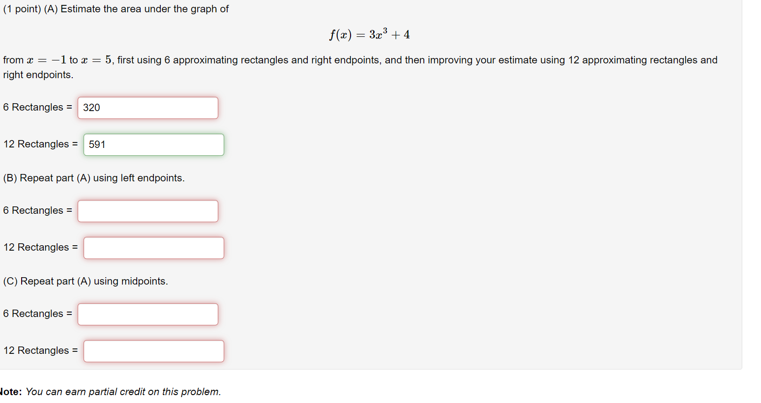 Solved (1 point) (A) Estimate the area under the graph of | Chegg.com