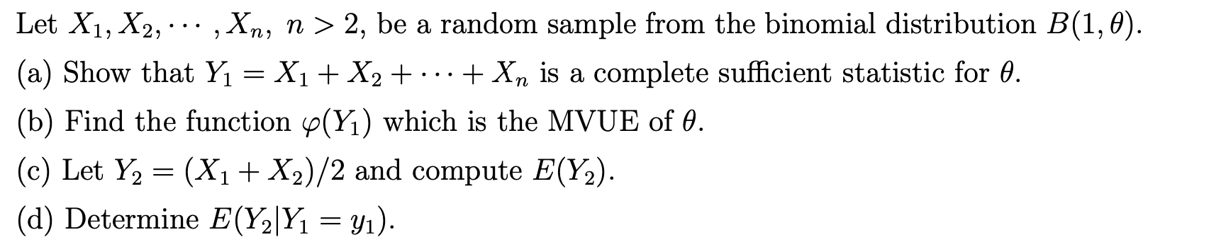 Solved = Let X1, X2, ... , Xn, n > 2, be a random sample | Chegg.com Solved = Let X1, X2, ... , Xn, n > 2, be a random sample | Chegg.com