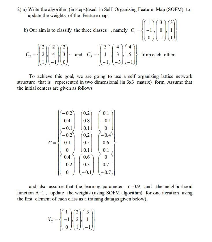 2) a) Write the algorithm (in steps)used in Self | Chegg.com